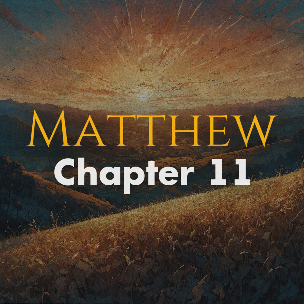 Matthew Chapter 11: Verses 28-29 - In-Depth Bible Study | Devotion